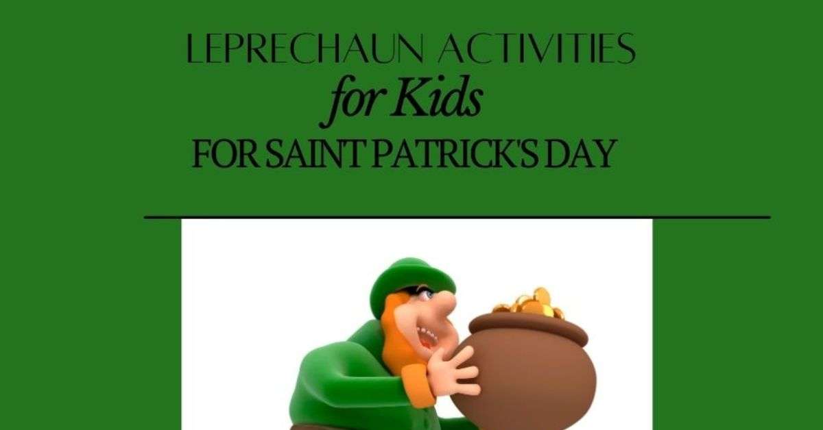 Kids Leprechaun Activities For Saint Patrick's Day